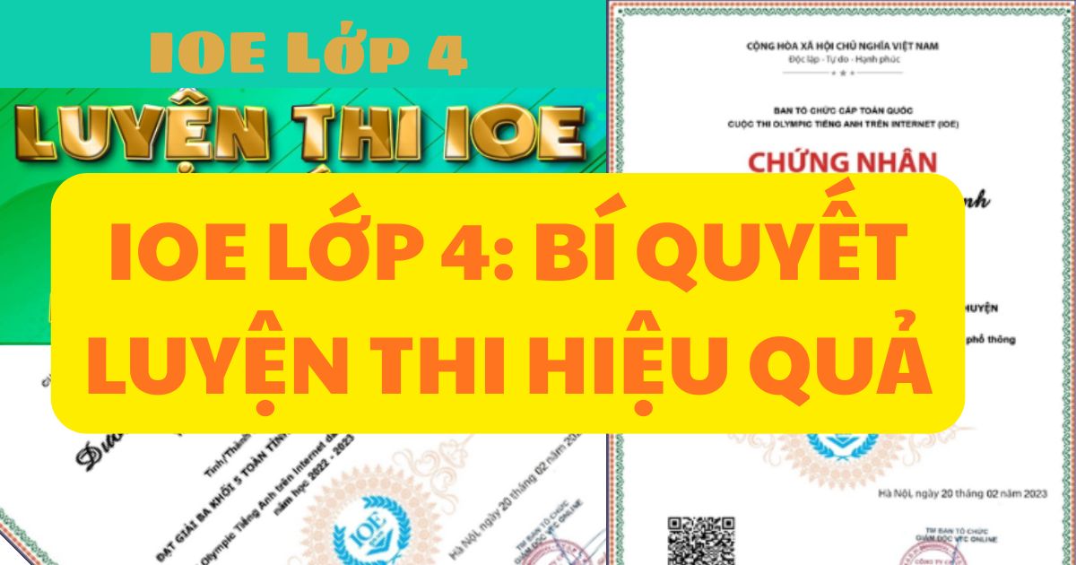 IOE lớp 4: Bí quyết luyện thi đạt điểm cao cho học sinh tiểu học ...